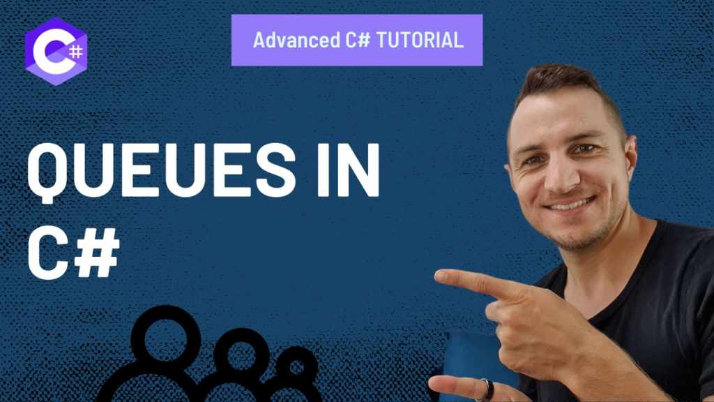 C# Queues | Understand Queues in 3 minutes