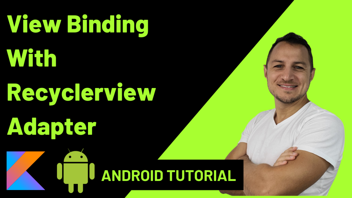 Using View Binding With RecyclerView Adapter | TutorialsEU