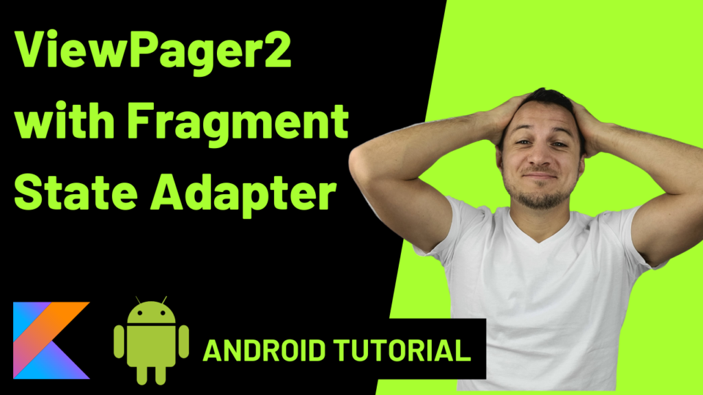 Viewpager2 with FragmentStateAdapter in Android | TutorialsEU