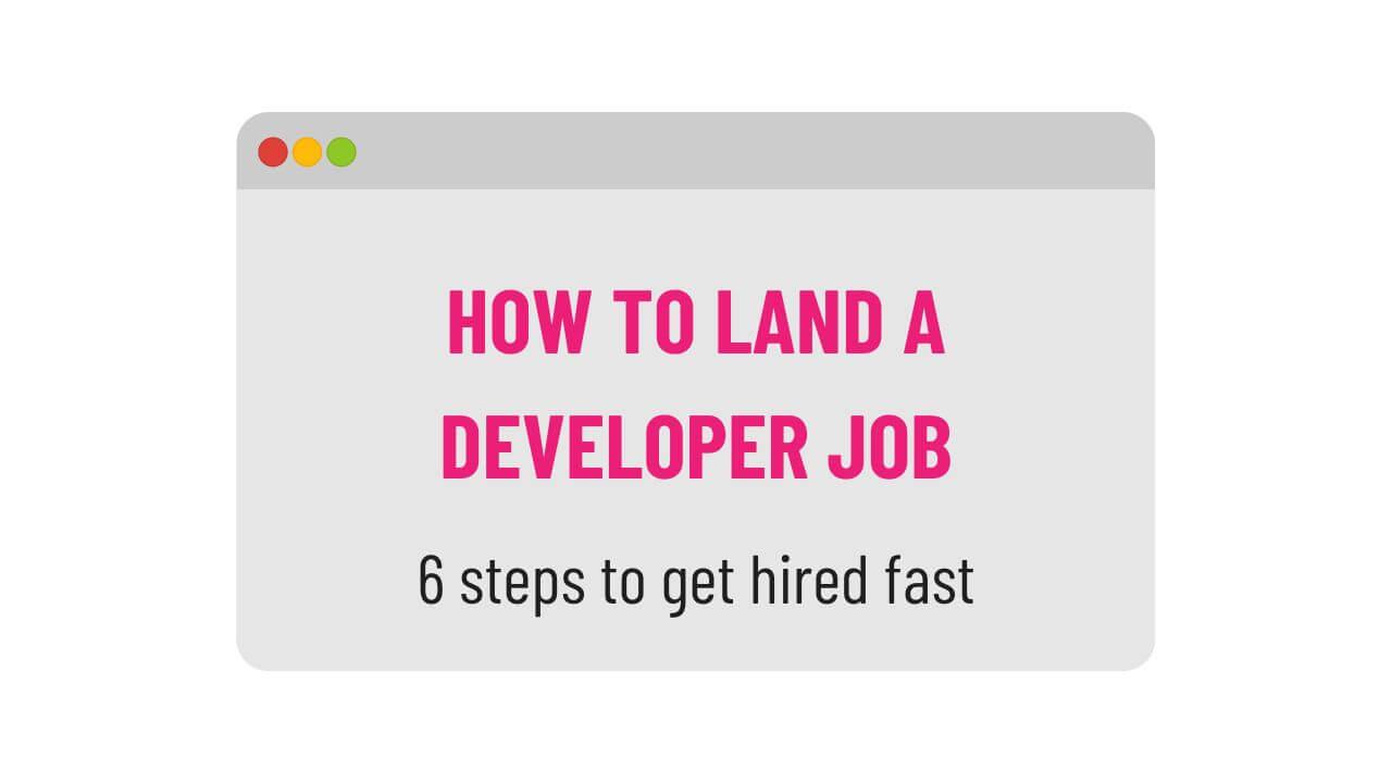 how to land a developer job | TutorialsEU