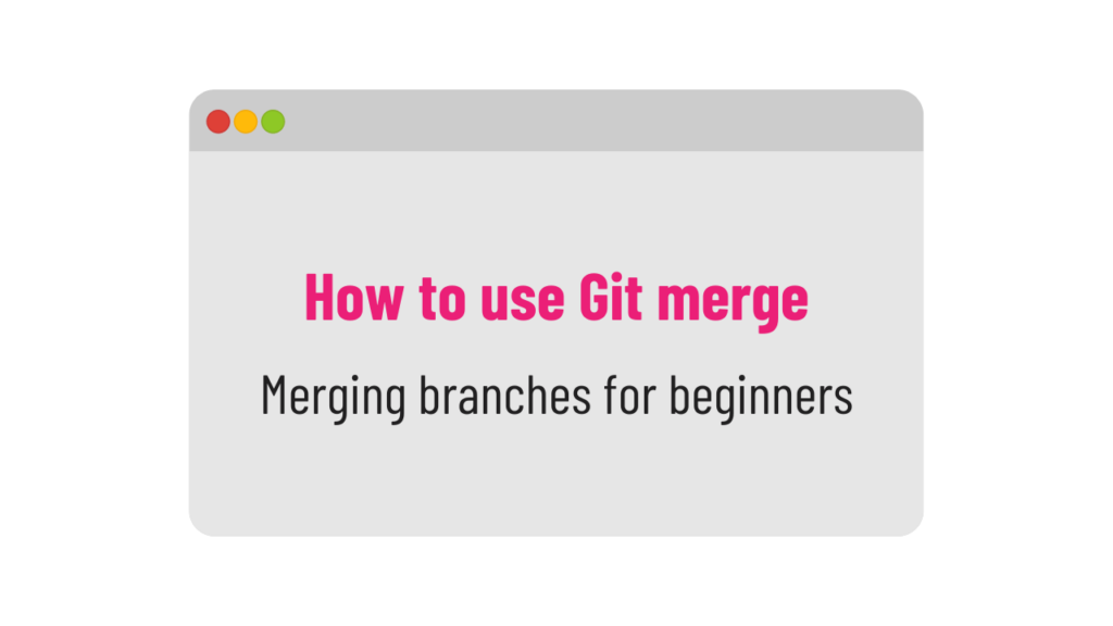 how to use git merge | TutorialsEU